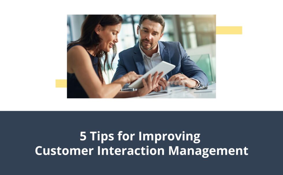 5 Tips for Improving Customer Interaction Management | Townsquare Interactive