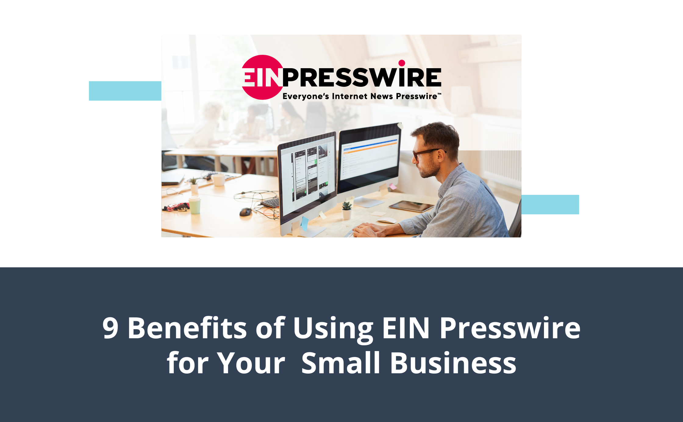 9 Benefits of Using EIN Presswire for Your Small Business | Townsquare ...