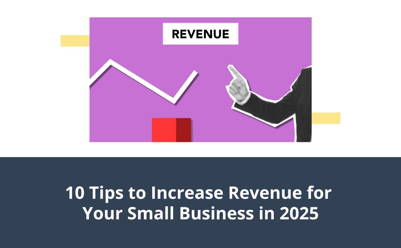 10 Tips to Increase Revenue for Your Small Business in 2025 | Townsquare Interactive